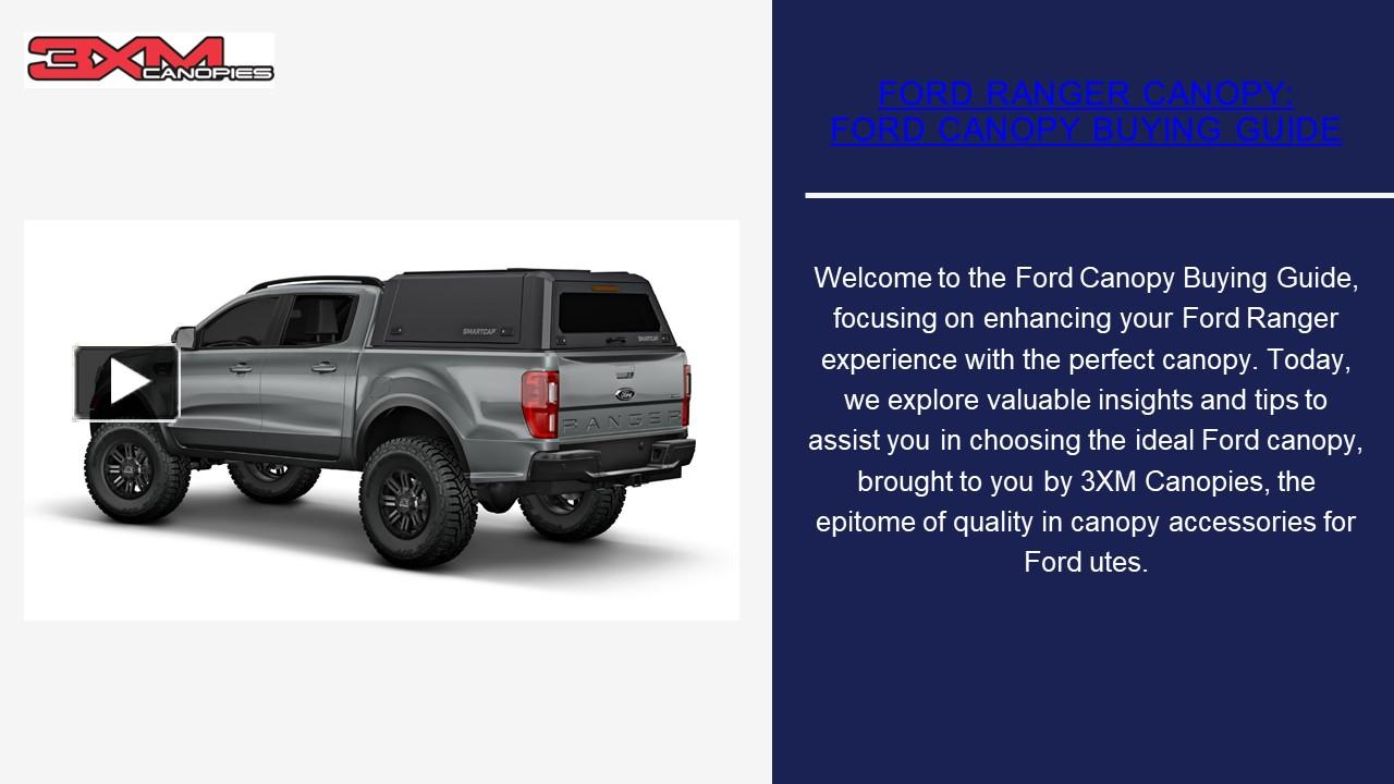 FORD RANGER CANOPY: Ford Canopy Buying Guide presentation | free to ...