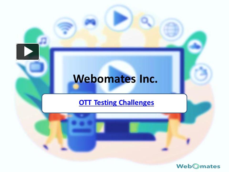 PPT – OTT Testing Challenges PowerPoint presentation | free to download ...