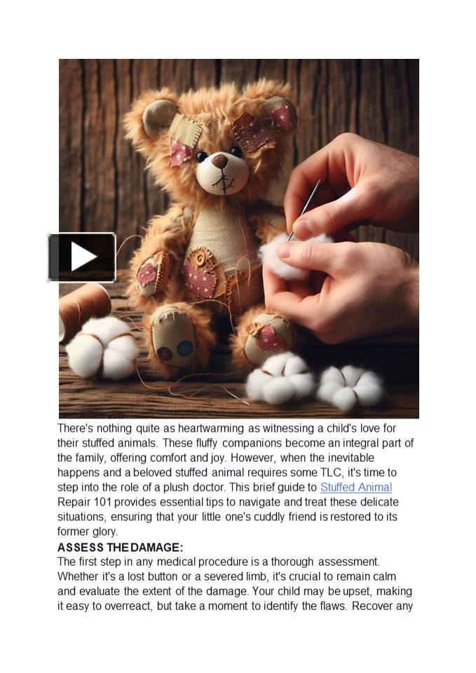 CUSTOM STUFFED ANIMAL REPAIR 101: A BRIEF GUIDE presentation | free to ...