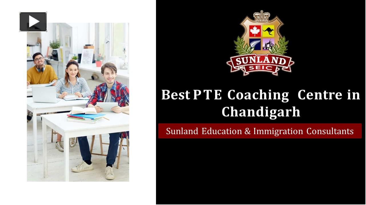 PPT – Best PTE Coaching Centre in Chandigarh PowerPoint presentation ...