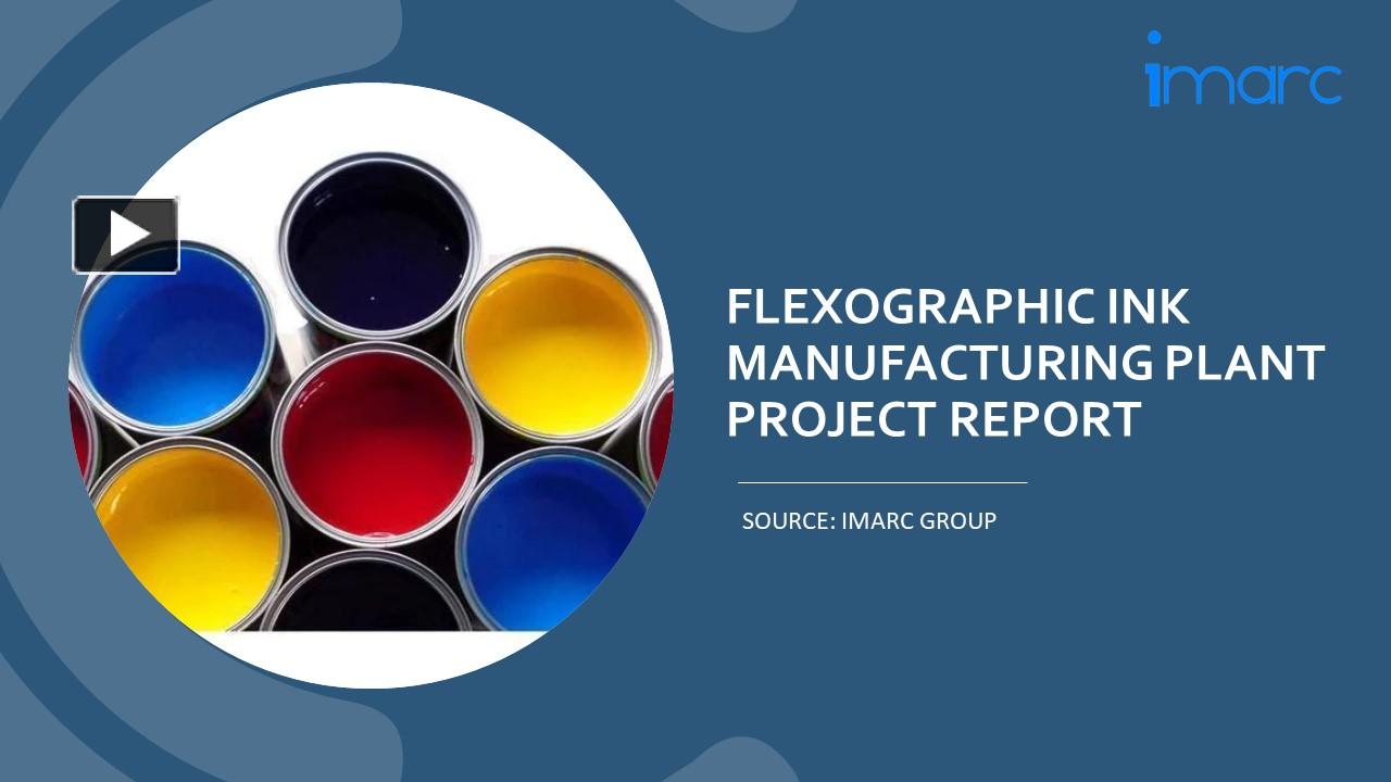 PPT – Setting Up a Successful Flexographic Ink Manufacturing Unit: DPR ...