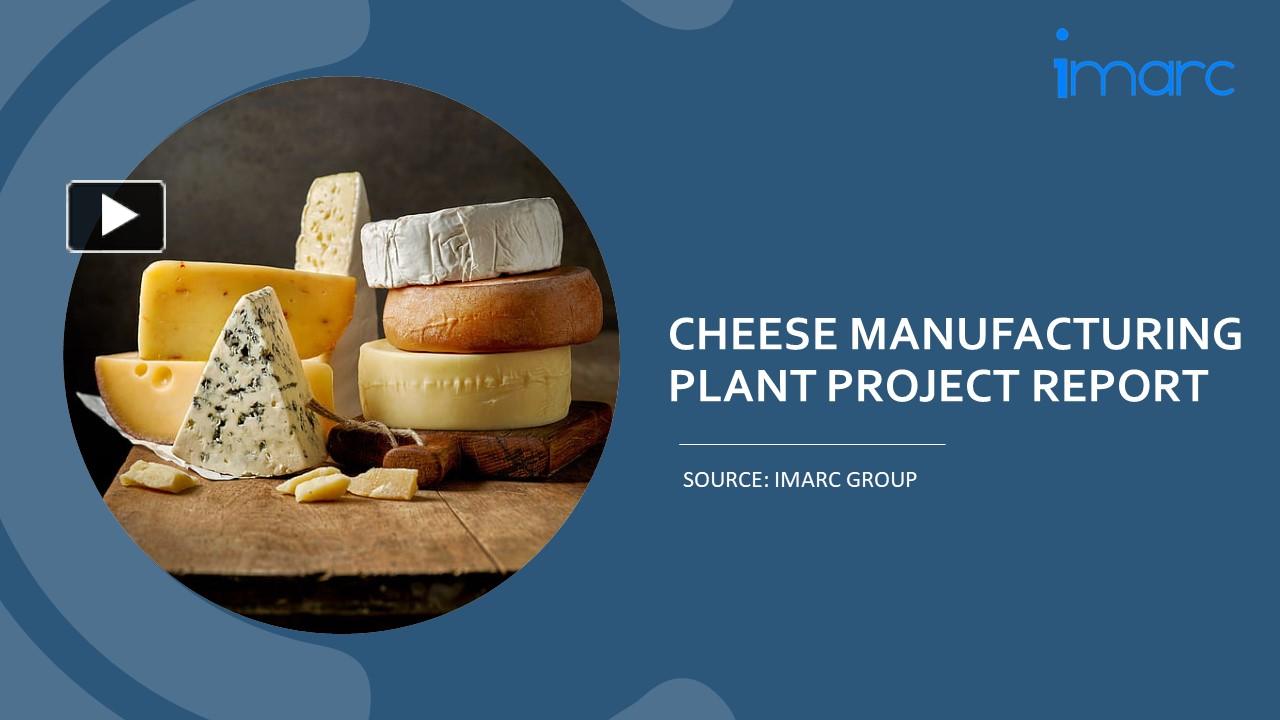 Setting Up a Successful Cheese Manufacturing Unit: DPR presentation ...