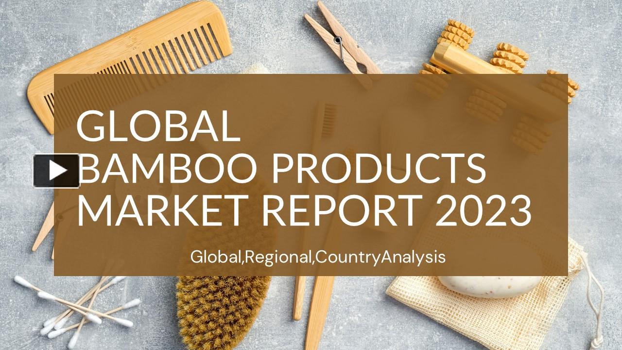 PPT – Bamboo Products Market Report 2023x PowerPoint presentation ...
