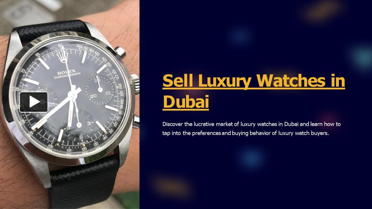 PPT – Sell Luxury watches in dubai PowerPoint presentation | free to ...