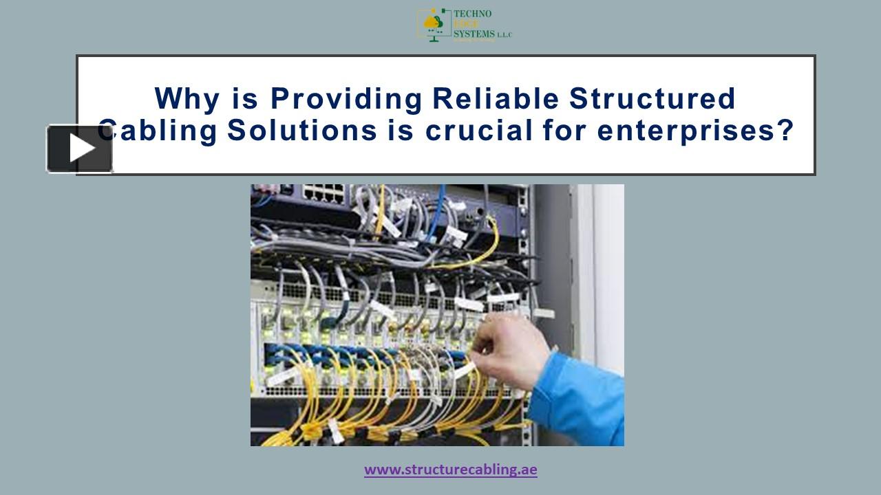 PPT – Why is Providing Reliable Structured Cabling Solutions is crucial ...