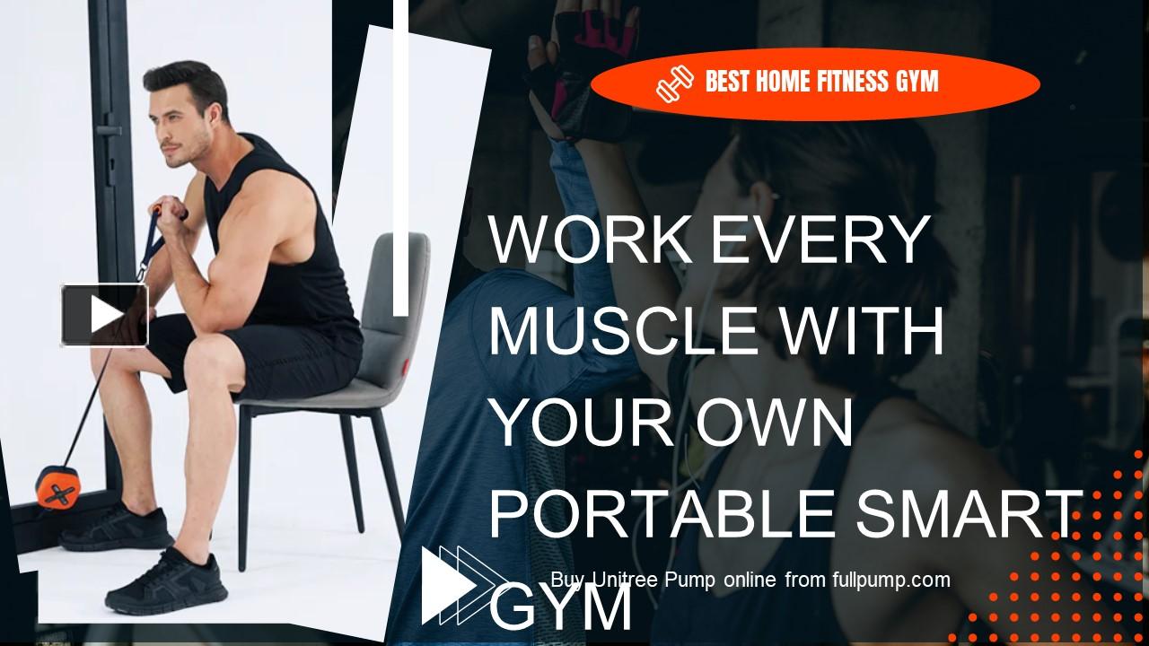PPT – Work Every Muscle With Your Own Portable Smart Gym PowerPoint ...