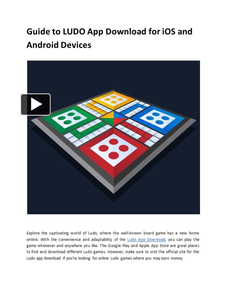 Guide to LUDO App Download for iOS and Android Devices presentation ...