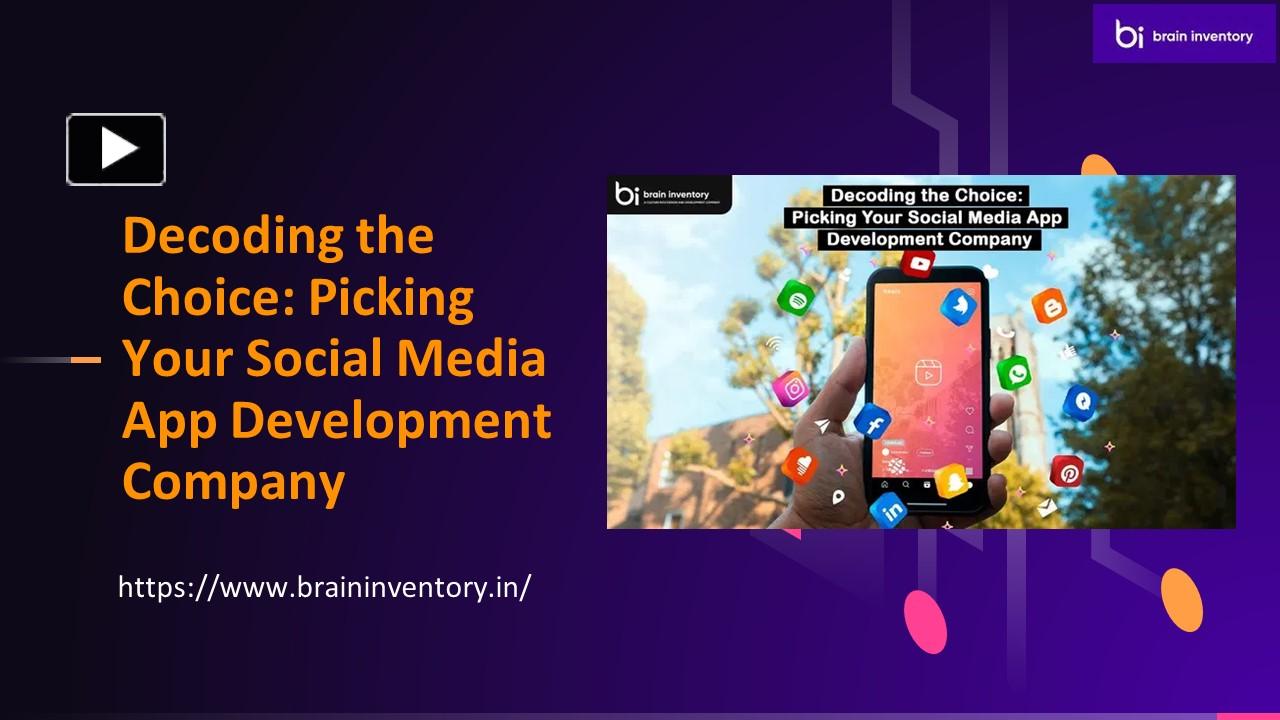 PPT – Choosing Your Social Media App Development Partner PowerPoint ...