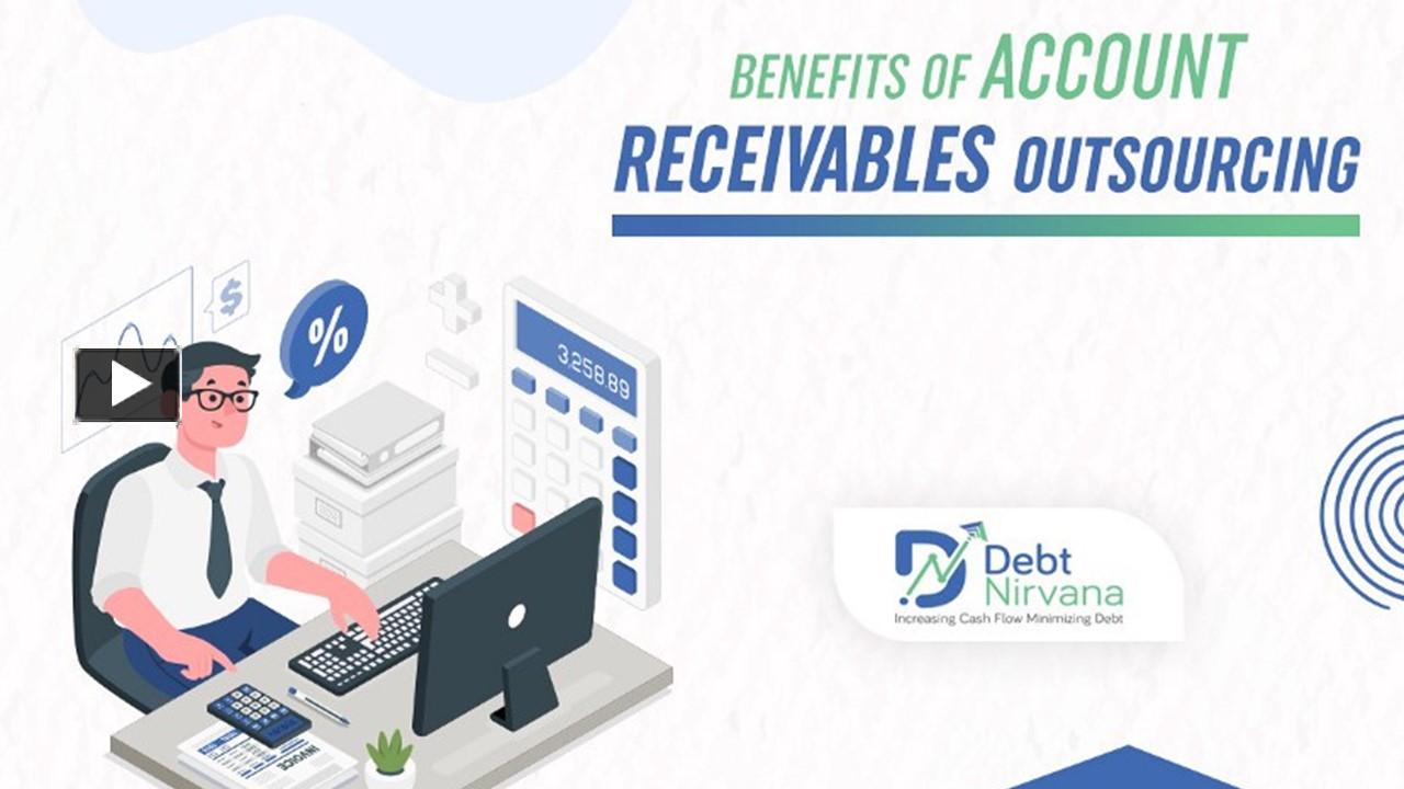 Benefits of Account Receivables Outsourcing presentation | free to download