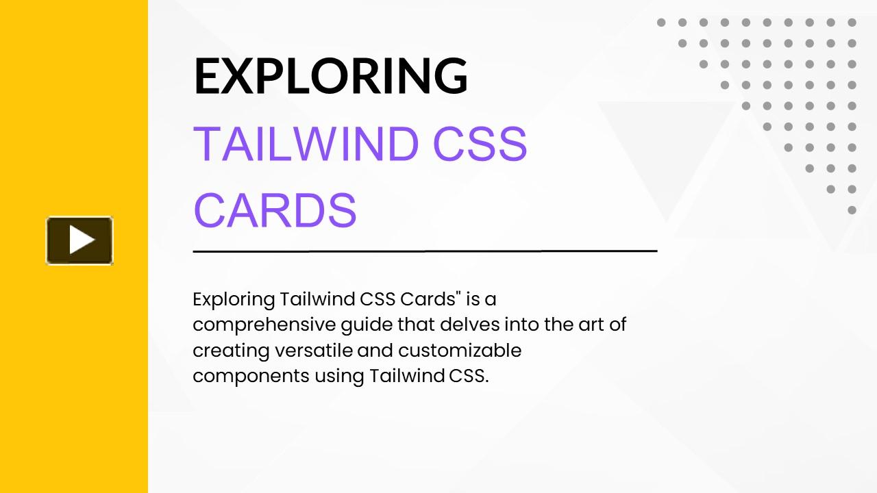 PPT – Make Beautiful Tailwind Cards That Inspire Your Users PowerPoint ...