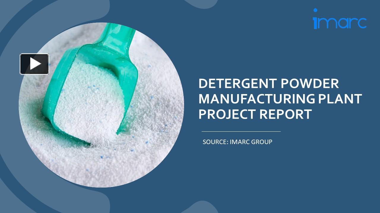 Setting Up a Successful Detergent Powder Manufacturing Unit: DPR ...