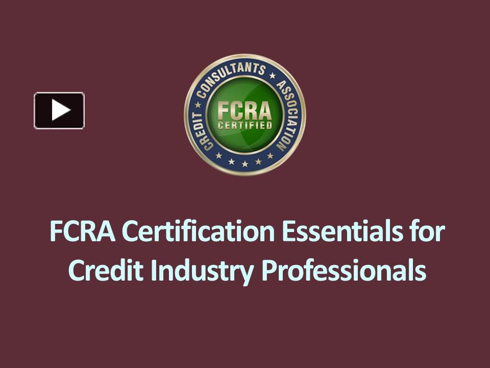 FCRA Basic Training for Credit Industry presentation | free to download