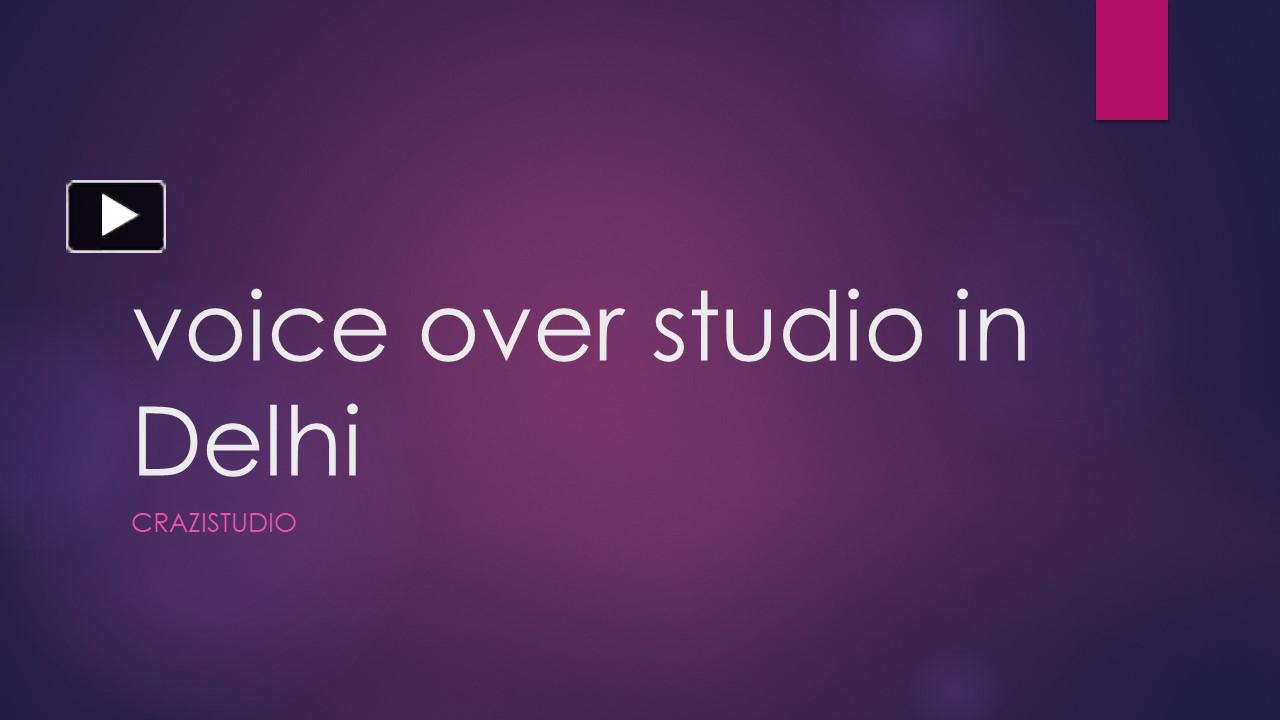 PPT – voice over studio in delhi PowerPoint presentation | free to ...