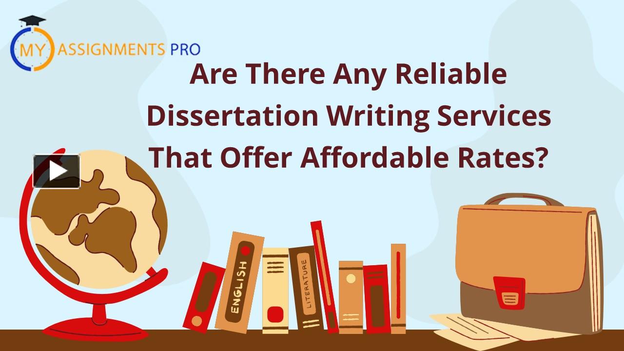 Are There Any Reliable Dissertation Writing Services That Offer ...