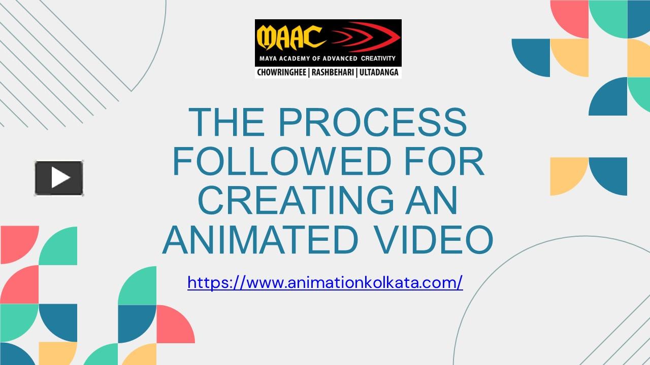 THE PROCESS FOLLOWED FOR CREATING AN ANIMATED VIDEO BY MAAC ANIMATION ...