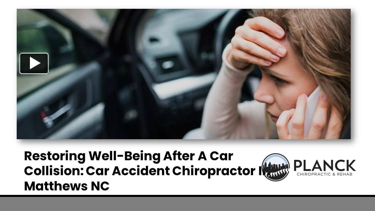 PPT – Restoring Well-Being After A Car Collision: Car Accident ...