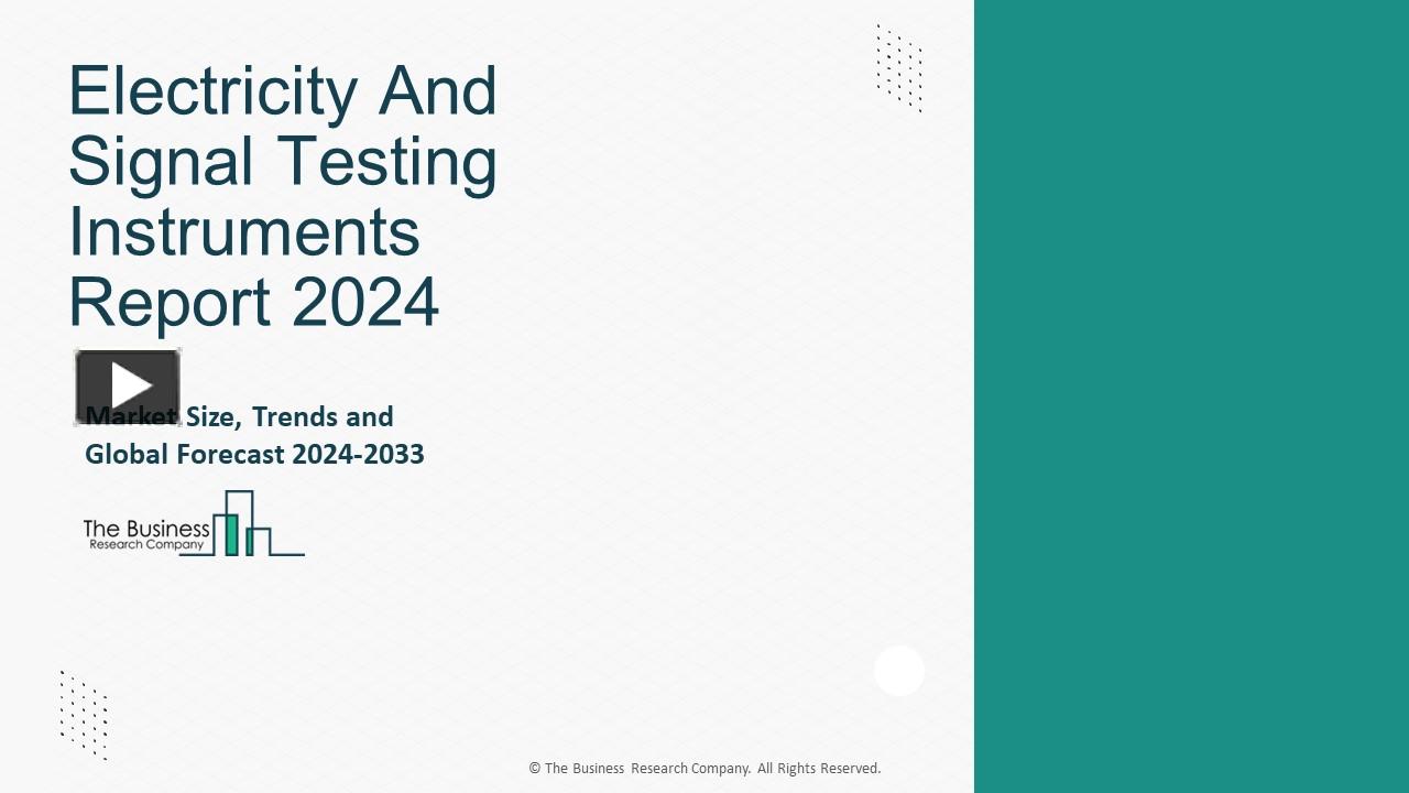 PPT – Electricity And Signal Testing Instruments Market Overview ...