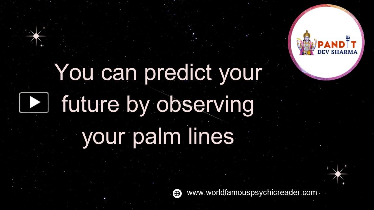 PPT – You can predict your future by observing your palm lines ...