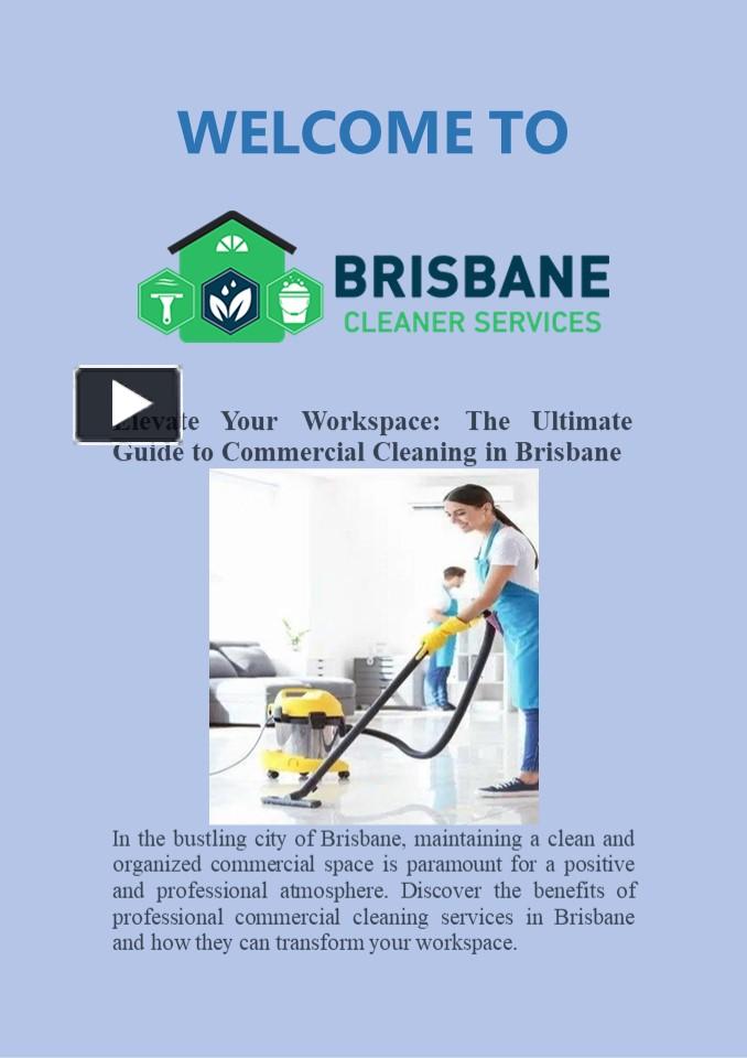 The Ultimate Guide to Commercial Cleaning in Brisbane presentation ...