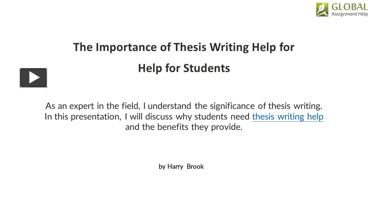 PPT – The Importance of Thesis Writing Help for Students PowerPoint ...