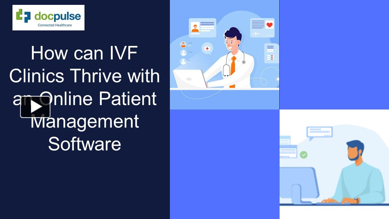 How can IVF Clinics Thrive with an Online Patient Management Software ...