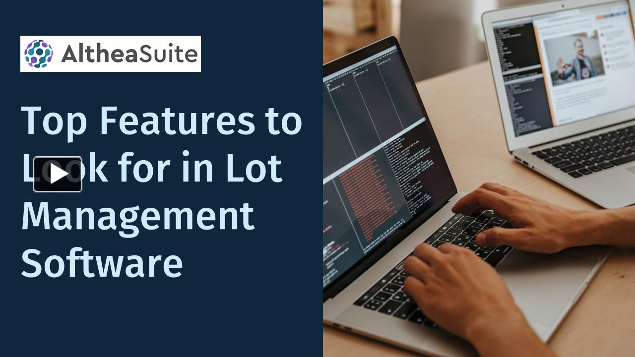 PPT – Top Features to Look for in Lot Management Software PowerPoint ...