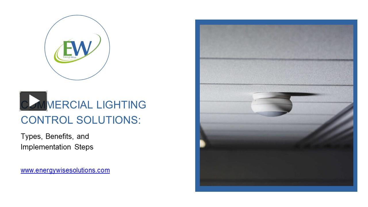 Commercial Lighting Control Solutions: Types, Benefits ...