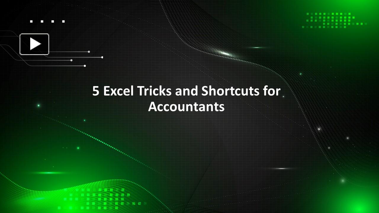 PPT – 5 Excel Tricks and Shortcuts for Accountants PowerPoint ...