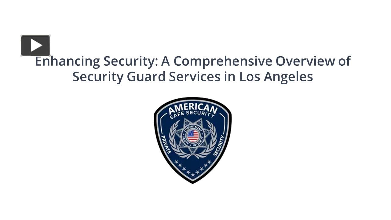 Enhancing Security: A Comprehensive Overview of Security Guard Services ...