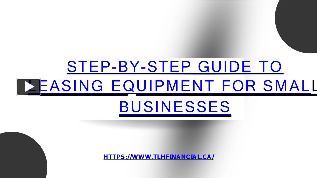 PPT – Step By Step Guide for Lease Equipment PowerPoint presentation ...