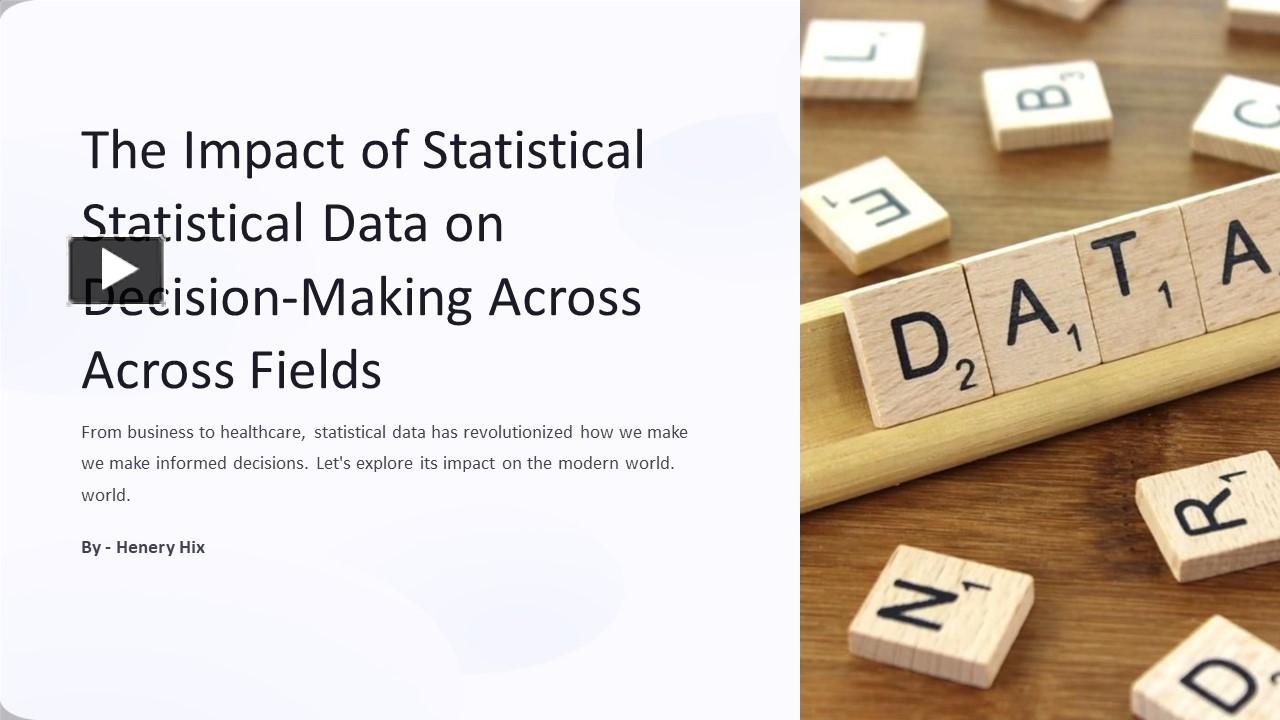 PPT – The Impact of Statistical Data on Decision-Making Across Fields ...
