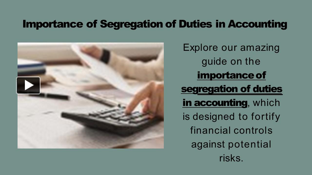 PPT – Importance of Segregation of Duties in Accounting PowerPoint ...