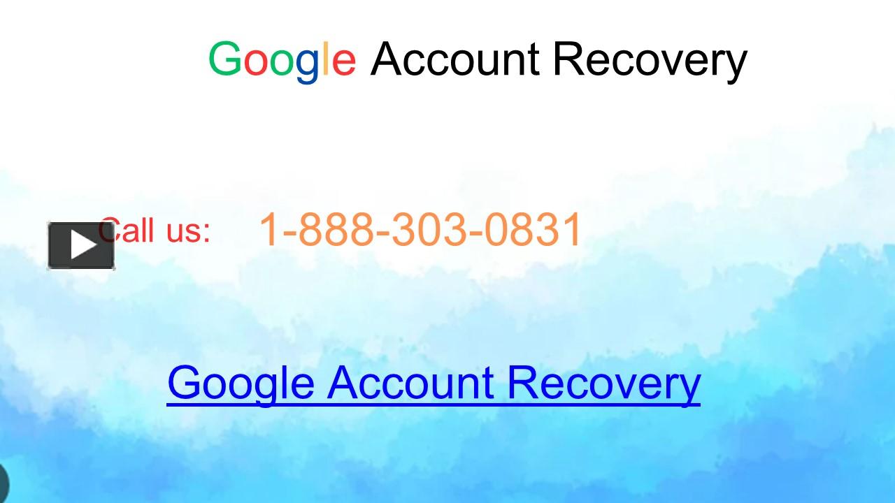 PPT – Google Account Recovery PowerPoint presentation | free to ...