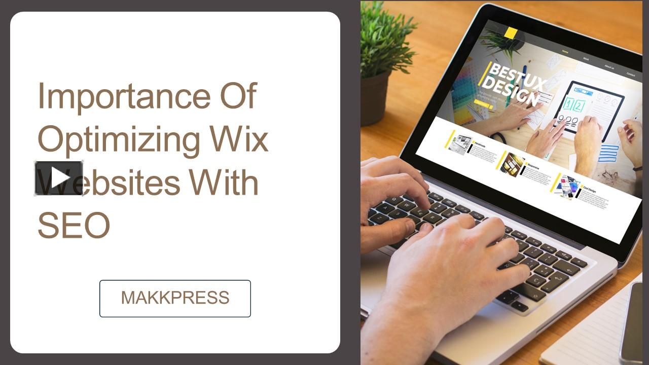 PPT – Importance Of Optimizing Wix Websites With SEO PowerPoint ...