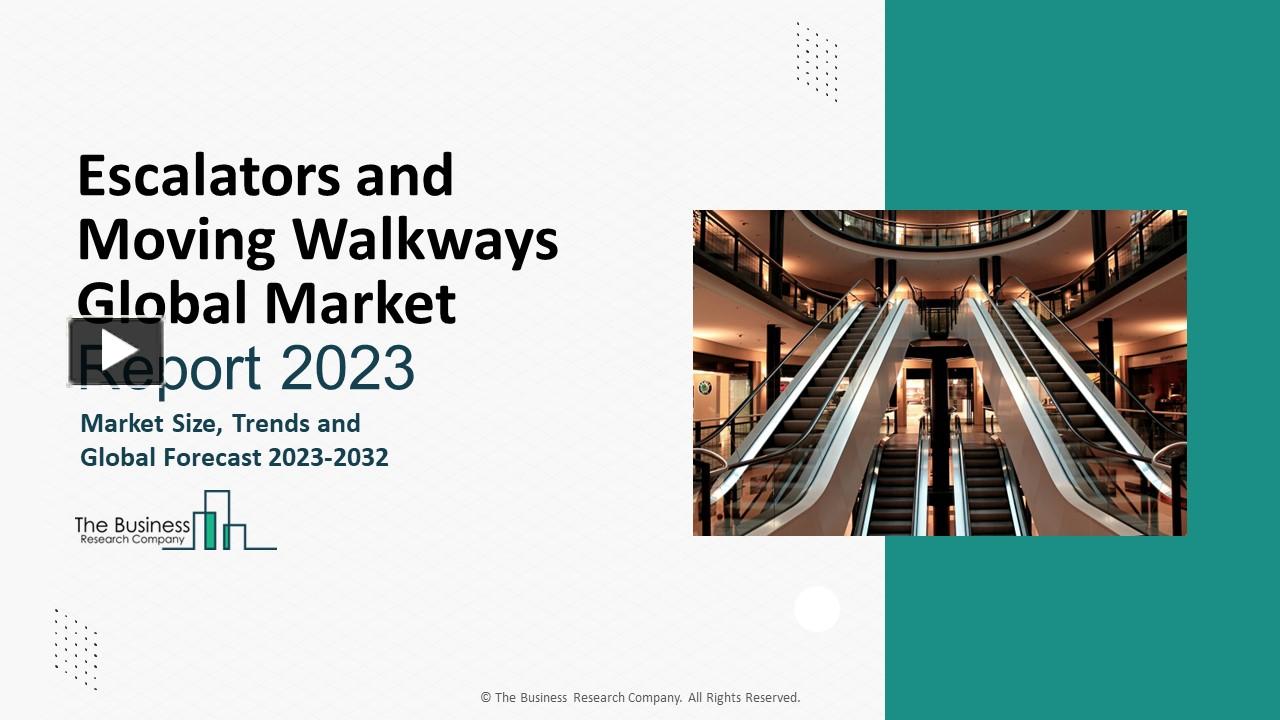 PPT – Escalators and Moving Walkways Market Size And Future Forecast ...
