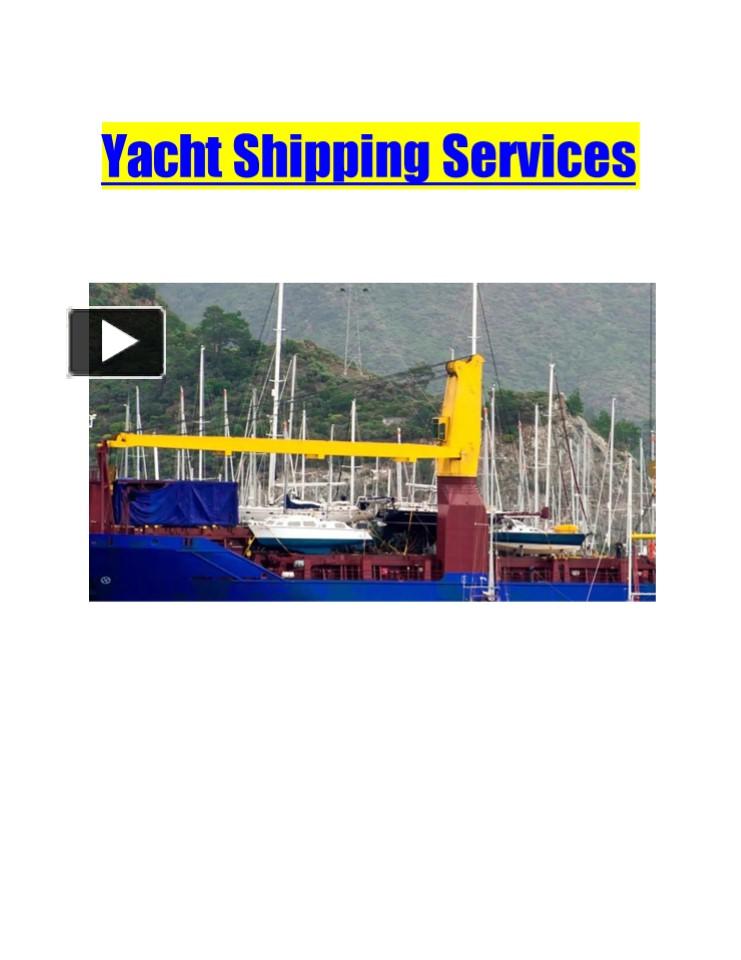 PPT – Yacht Shipping Services PowerPoint presentation | free to ...