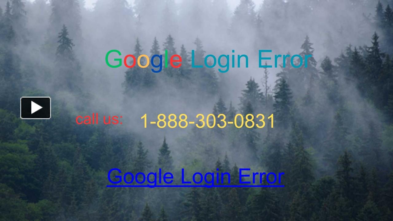 Google Login Error (1) presentation | free to download