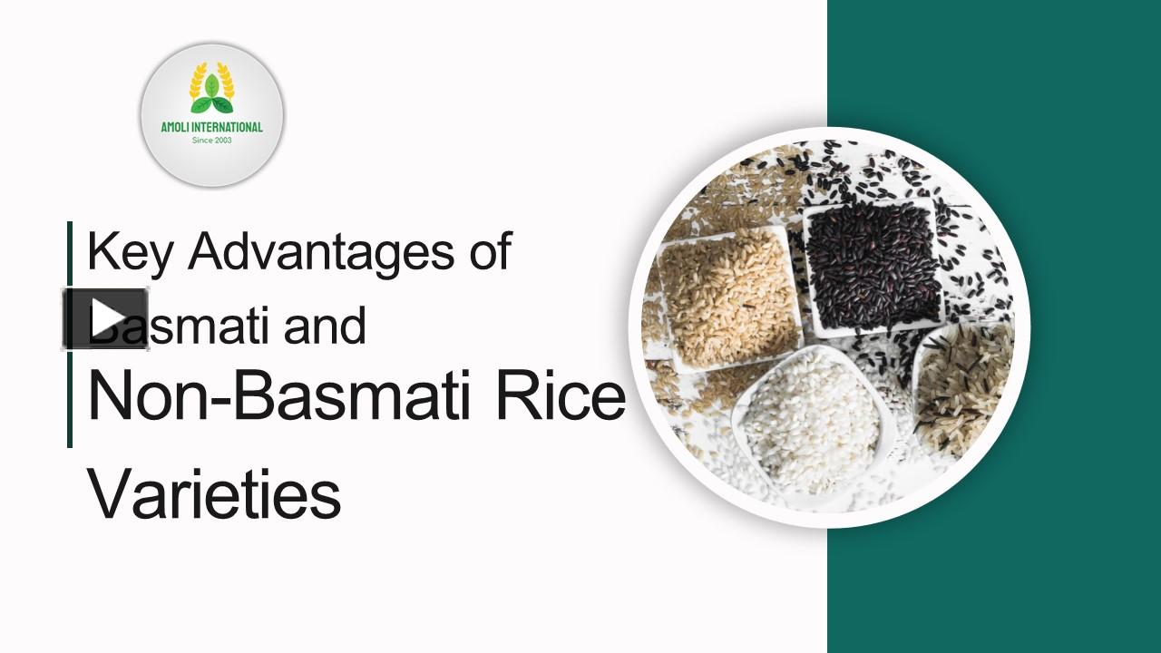 PPT – Key Advantages Of Basmati And Non-Basmati Rice Varieties ...