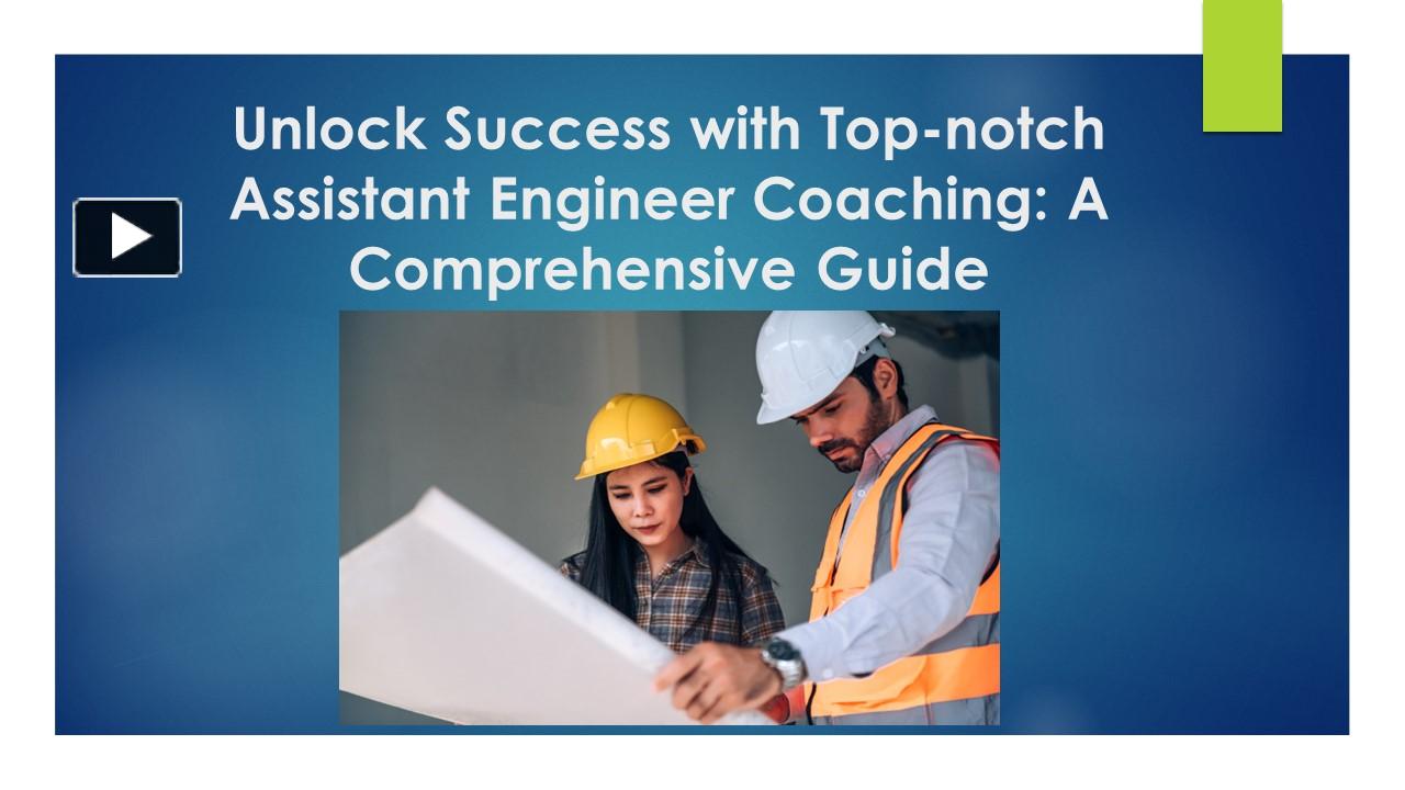 PPT – Unlock Your Potential with Premier Assistant Engineer Coaching at ...