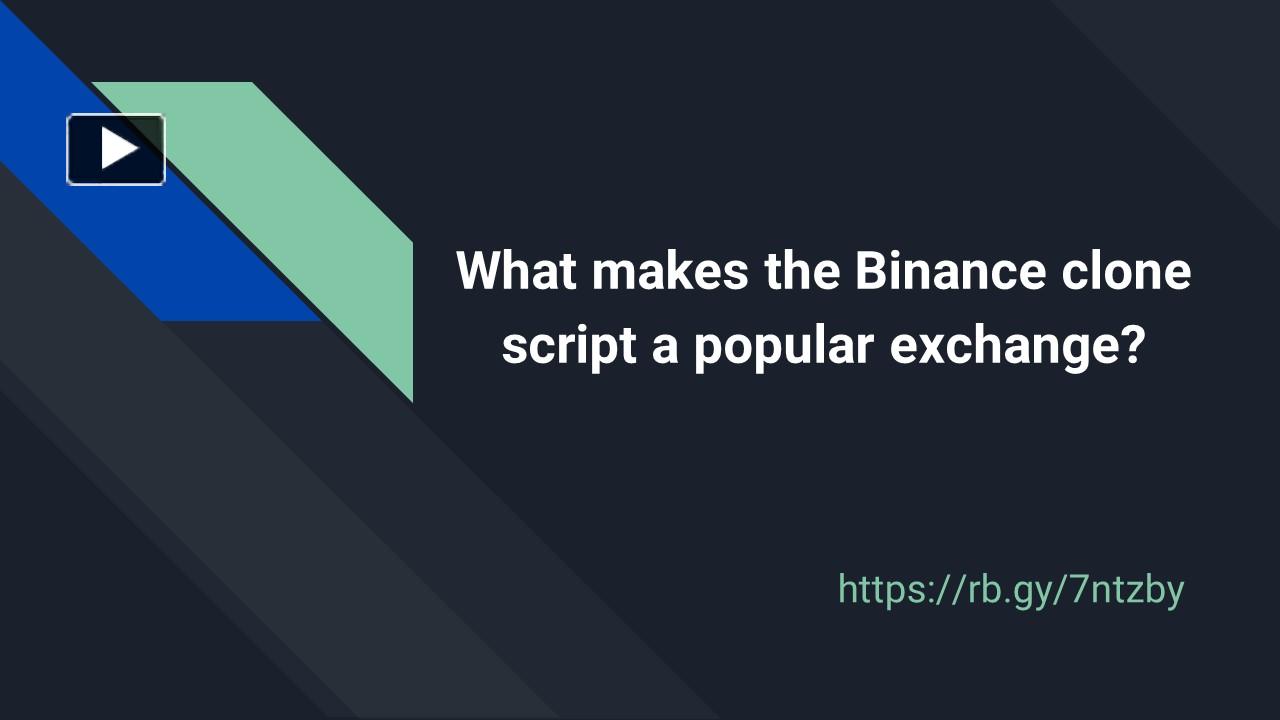 PPT – What makes the Binance clone script a popular exchange ...