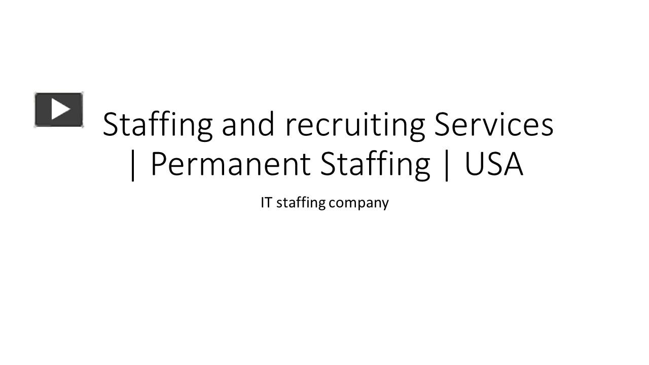 PPT – Staffing and recruiting Services | Permanent Staffing | USA ...