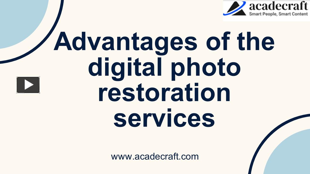 PPT – Advantages of the digital photo restoration services PowerPoint ...