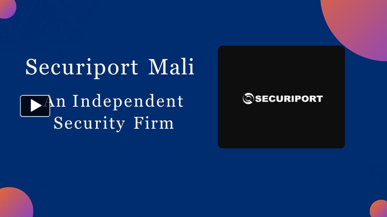 PPT – Securiport Mali - An Independent Security Firm PowerPoint ...