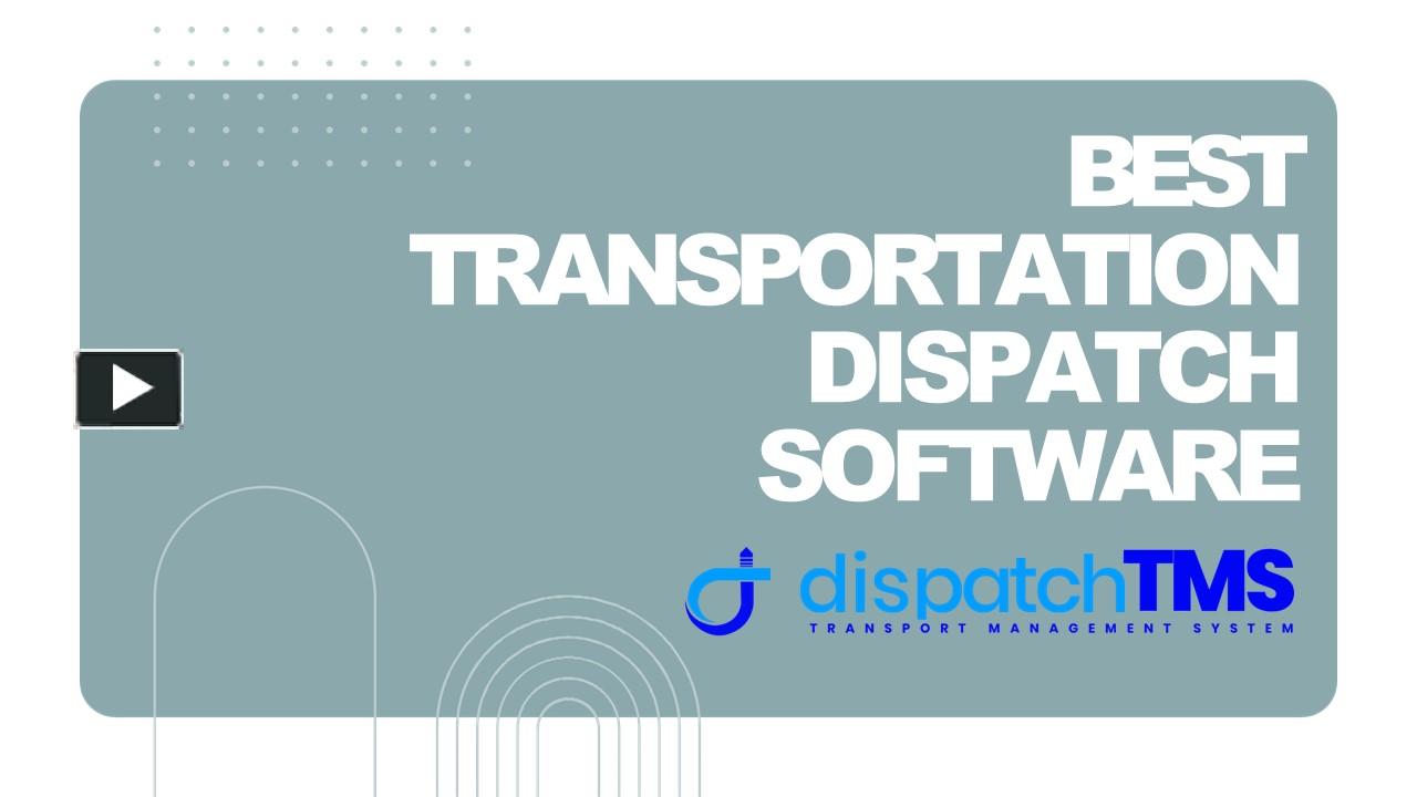 PPT – Best Transportation Dispatch Software - DispatchTMS PowerPoint ...