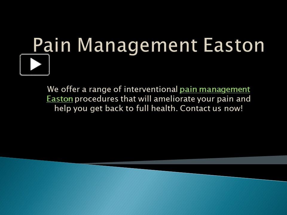 PPT – Pain Management Easton PowerPoint presentation | free to download ...