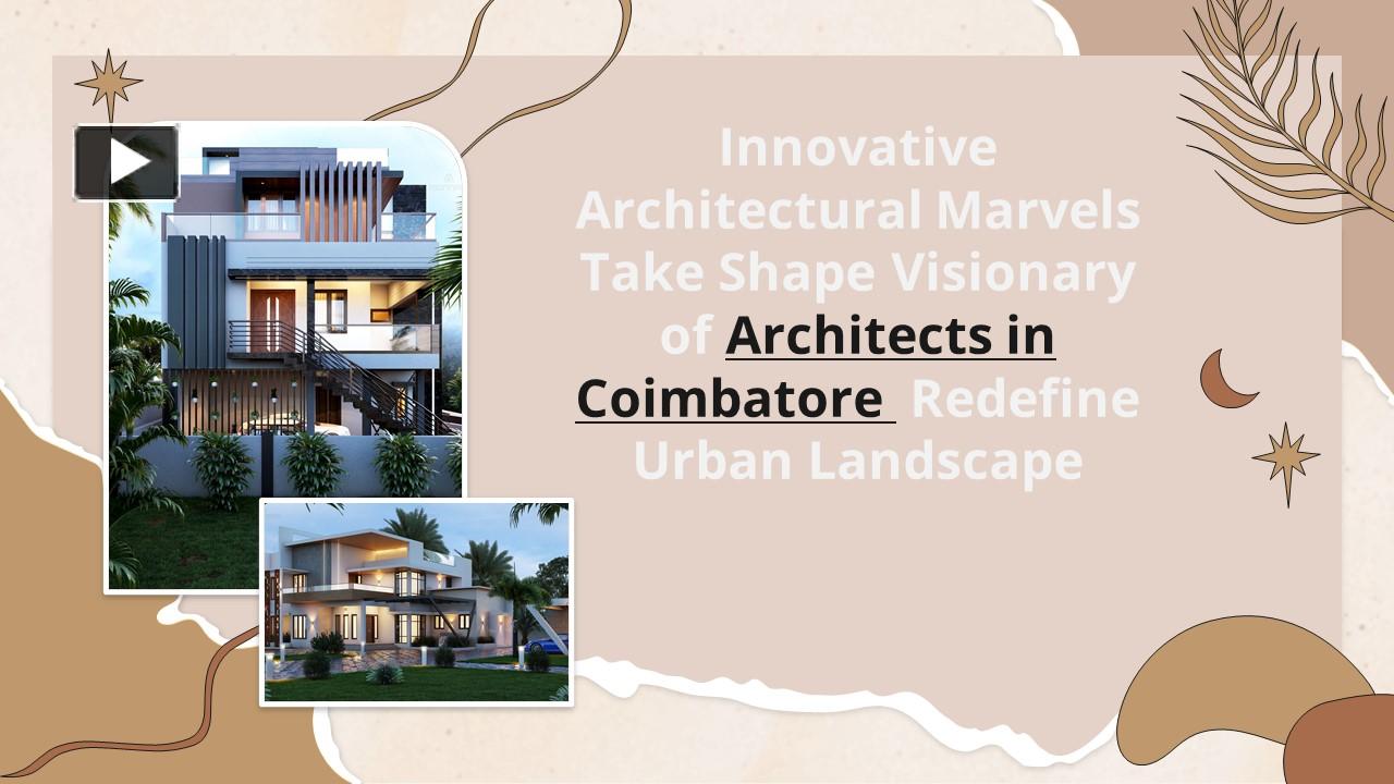 Innovative Architectural Marvels Take Shape Visionary of Architects in ...