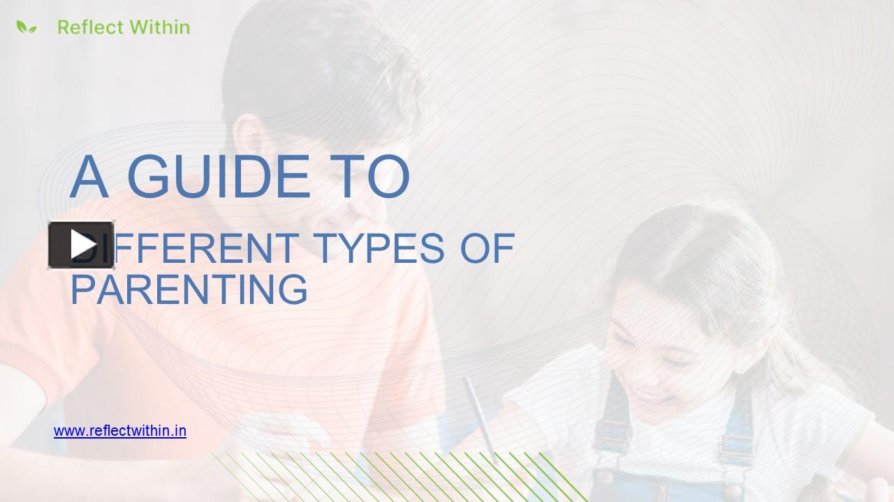 Different Types of Parenting presentation | free to download
