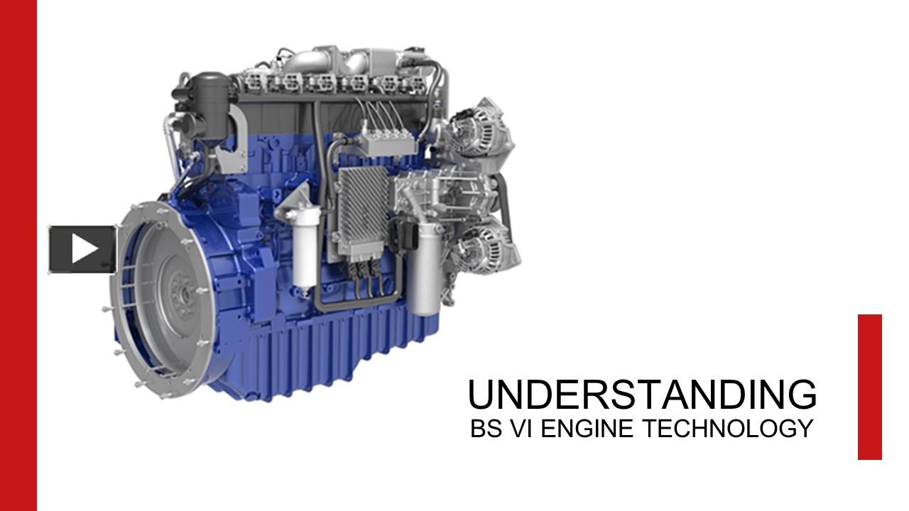 Understanding BS VI Engine Technology presentation | free to download