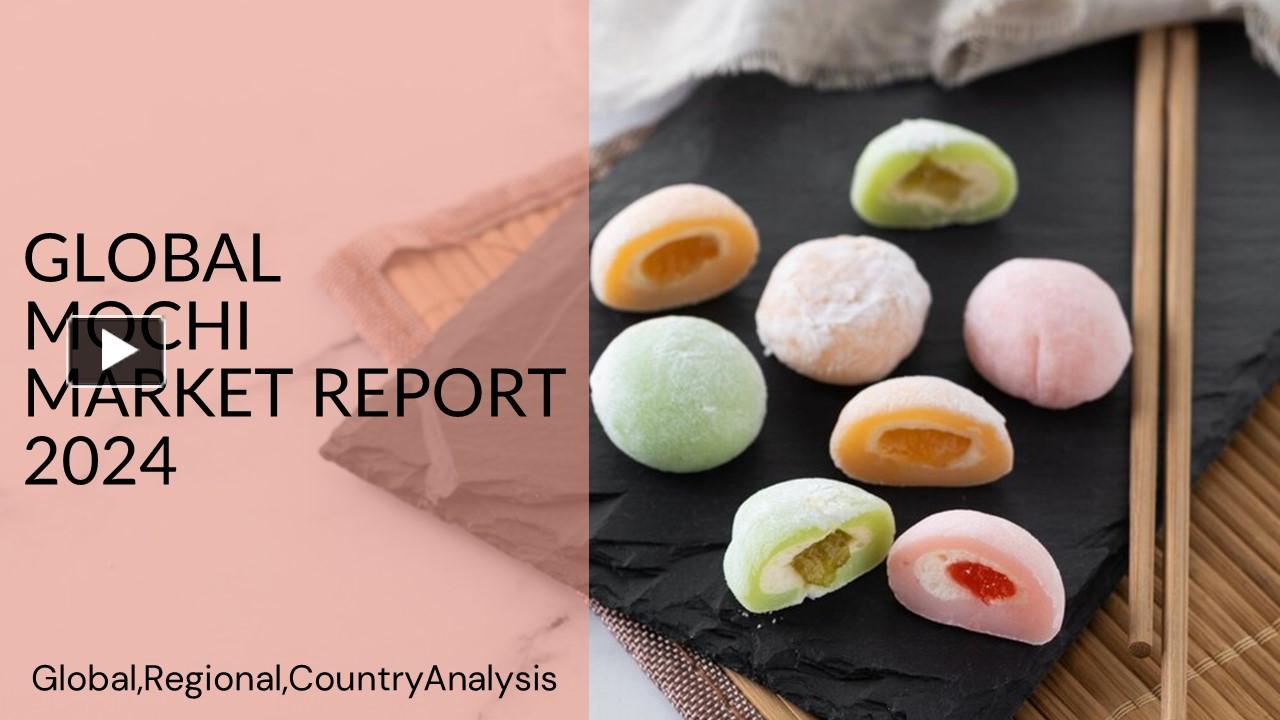 Mochi Market Report 2024 presentation | free to download
