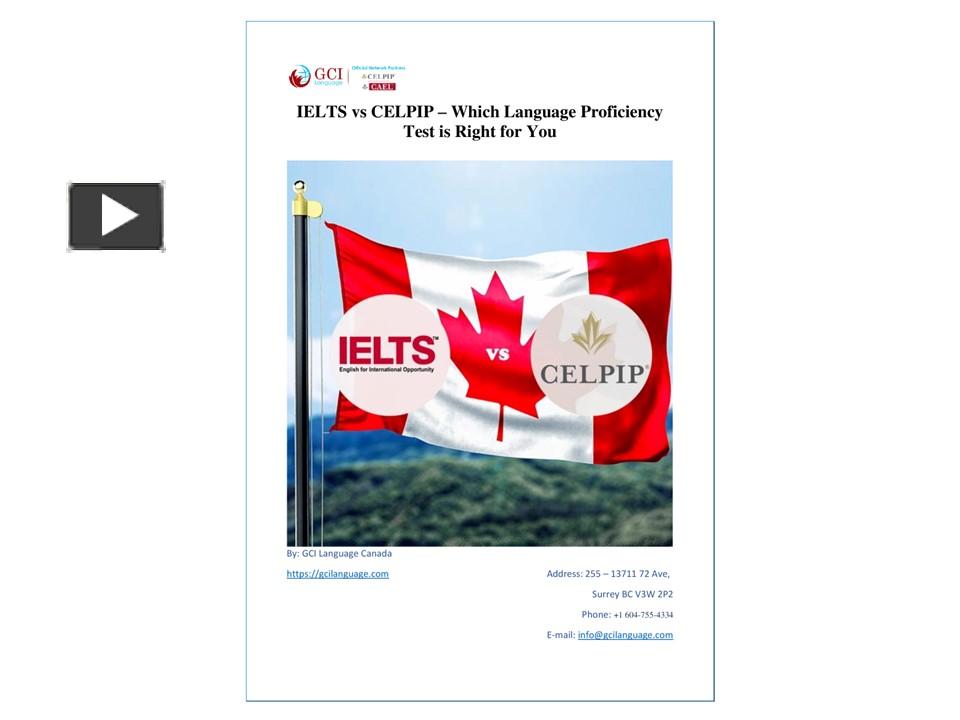 PPT – IELTS vs CELPIP – Which Language Proficiency Test is Right for ...